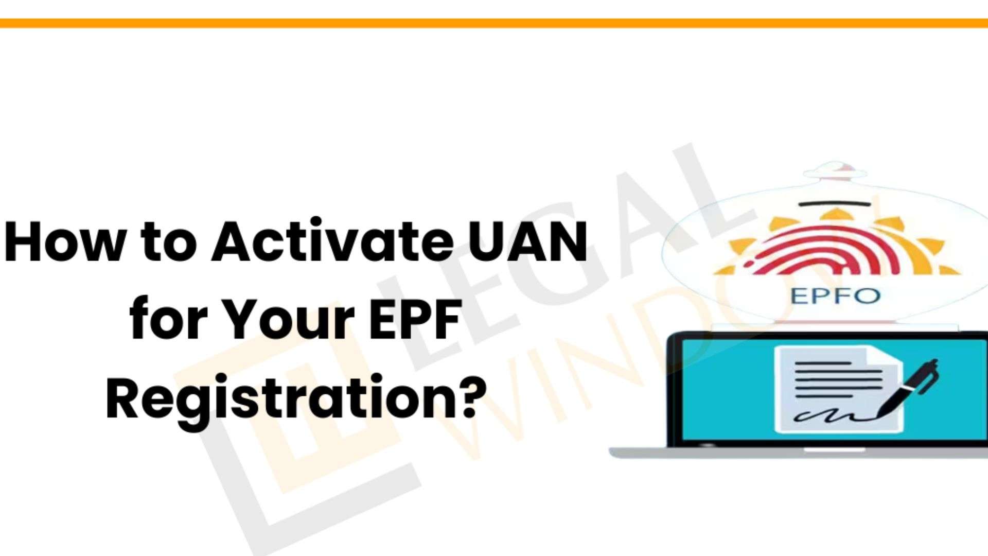 UAN Activation and Registration: A Step-by-Step Guide